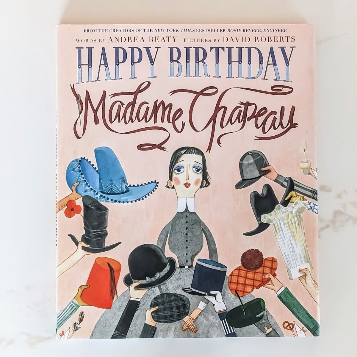 Happy Birthday, Madame Chapeau by Andrea Beaty