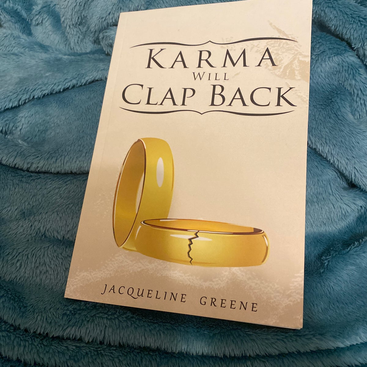 Karma Will Clap Back by Jacqueline Greene