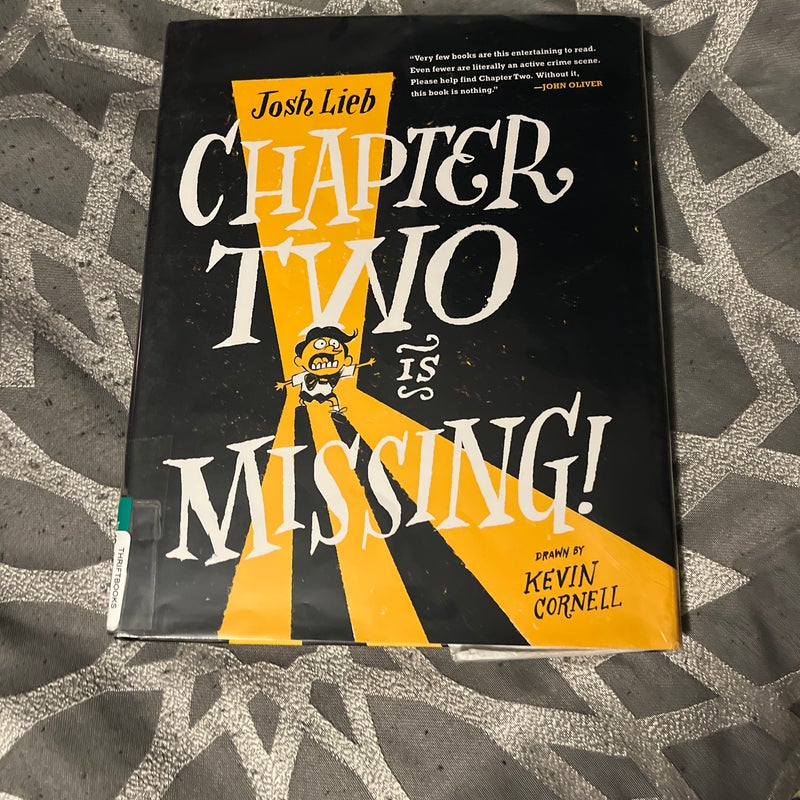 Chapter Two Is Missing by Josh Lieb, Hardcover | Pangobooks