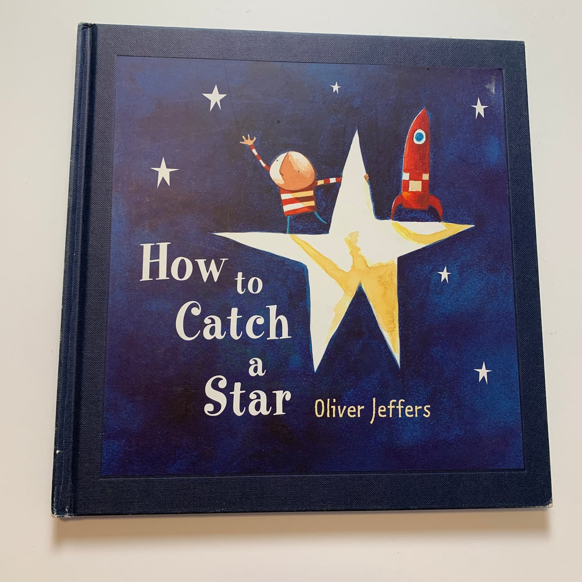 How to Catch a Star by Oliver Jeffers, Hardcover | Pangobooks