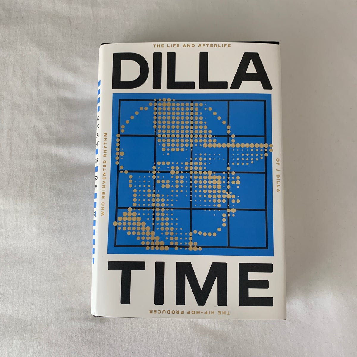 Dilla Time by Dan Charnas, Hardcover | Pangobooks