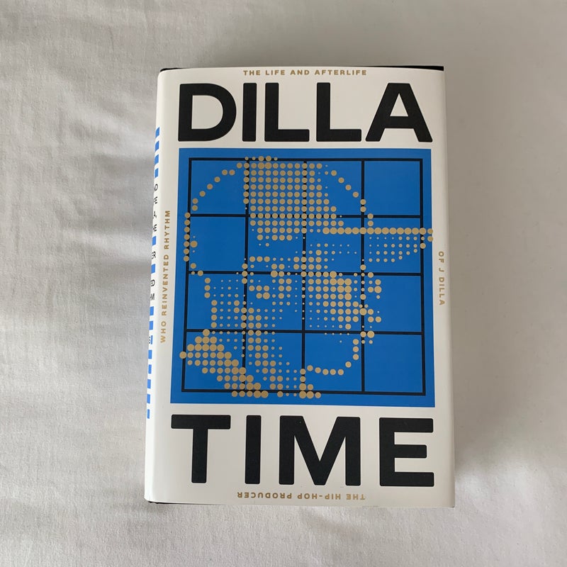 Dilla Time by Dan Charnas, Hardcover | Pangobooks