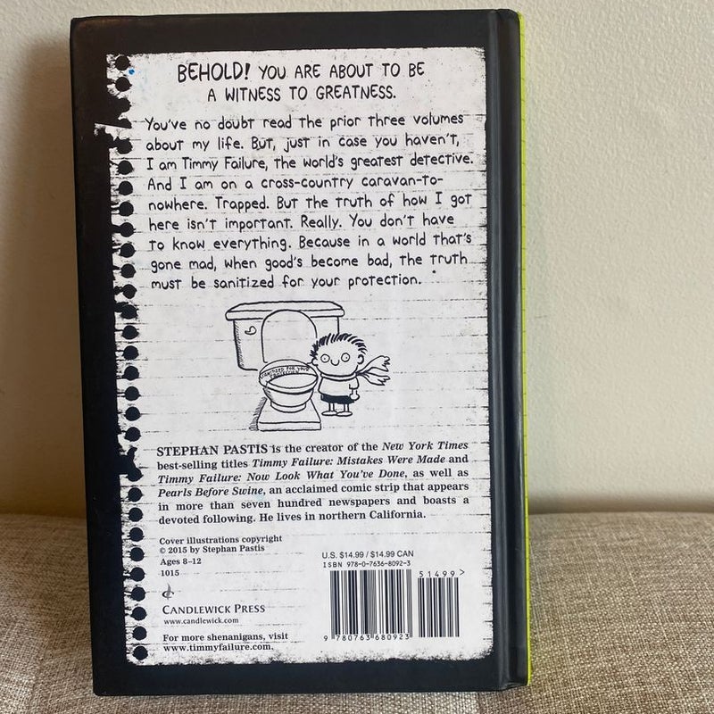 Timmy Failure: Sanitized for Your Protection by Stephan Pastis