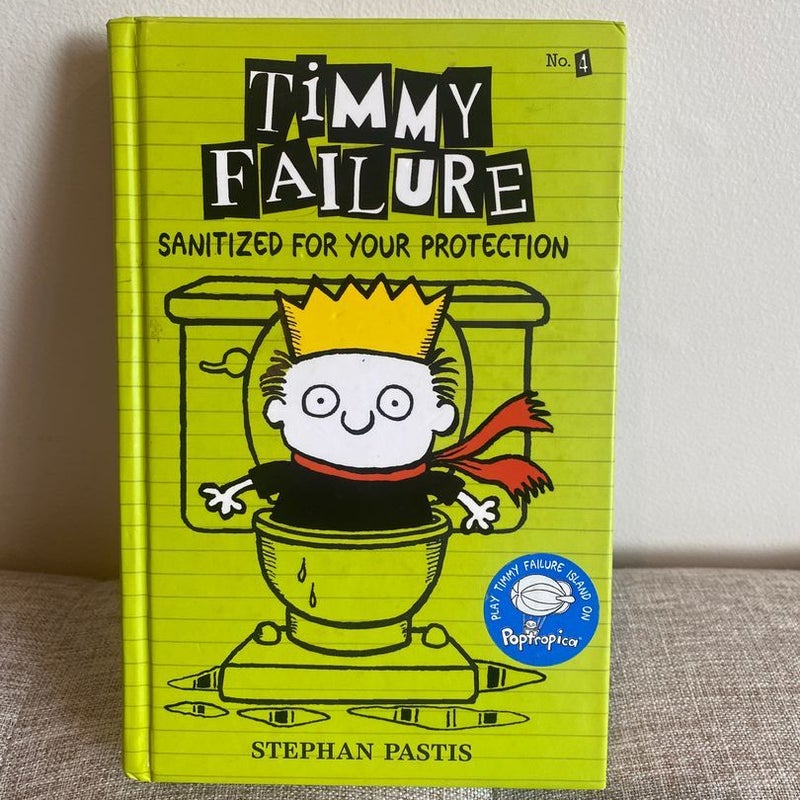 Timmy Failure: Sanitized for Your Protection by Stephan Pastis