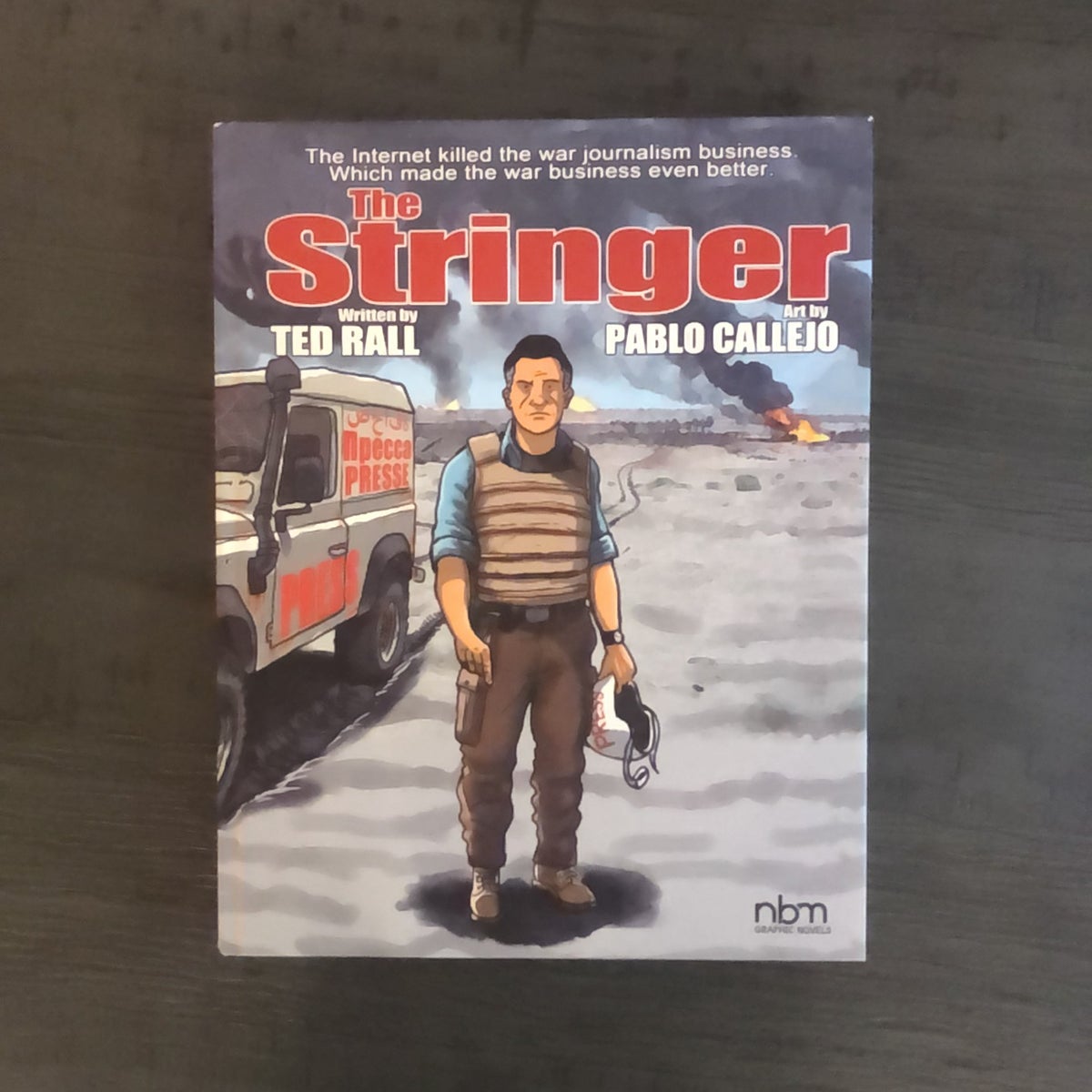 The Stringer by Ted Rall, Pablo Callejo