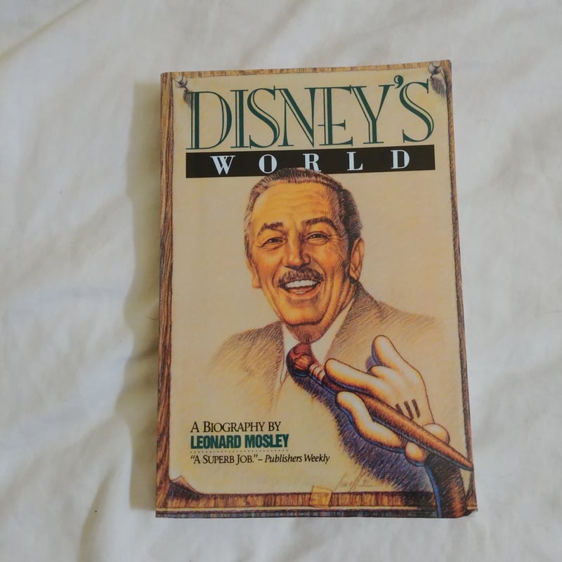Disney's World by Leonard Mosley