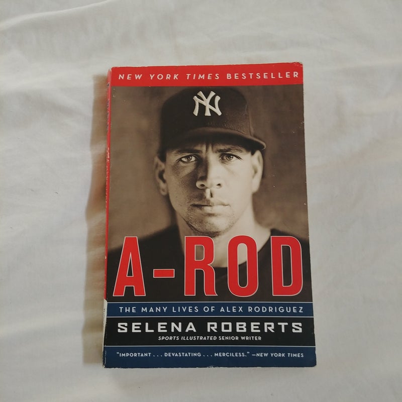 A-Rod by Selena Roberts