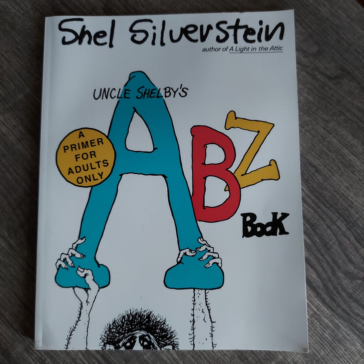 Uncle Shelby's Abz Book by Shel Silverstein