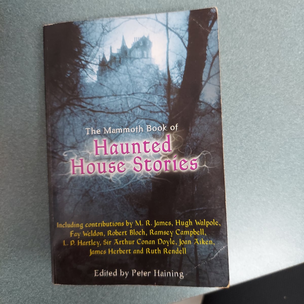 The Mammoth Book of Haunted House Stories