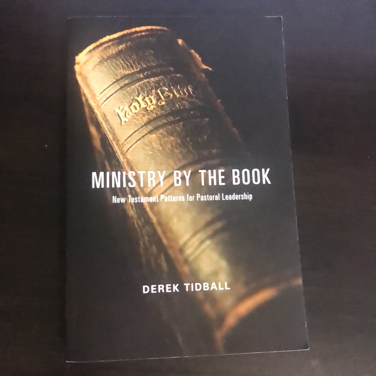 Ministry by the Book by Derek Tidball