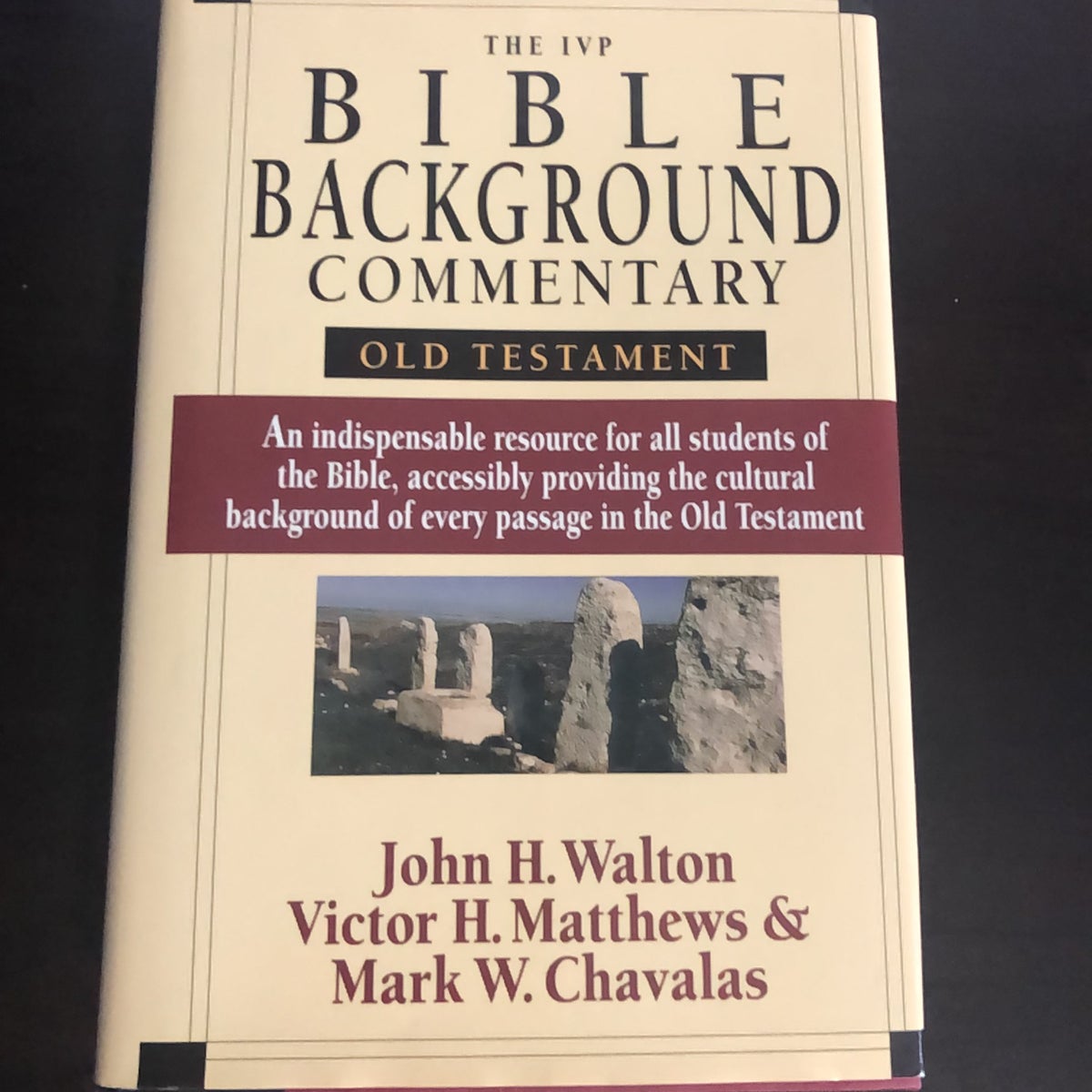 The IVP Bible Background Commentary by John H. Walton, Mark W. Chavalas ...