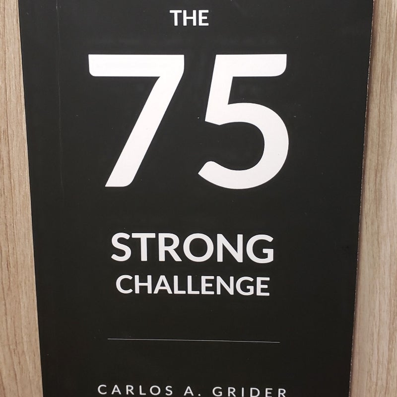 75 Strong by Carlos Grider, Paperback | Pangobooks