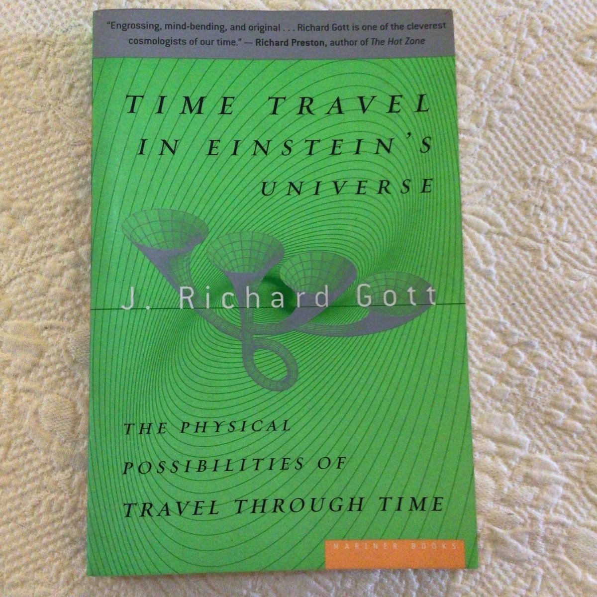 Time Travel in Einstein's Universe by J. Richard Gott, J. Richard Gott