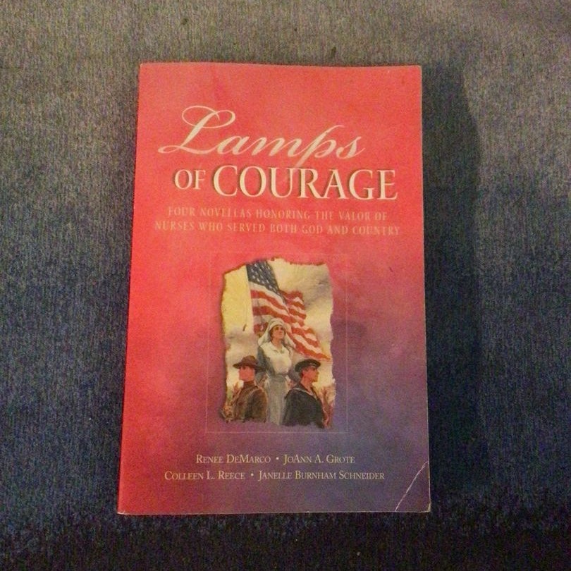Lamps of Courage by Colleen Reece, JoAnn Gote, Janelle Burnham ...