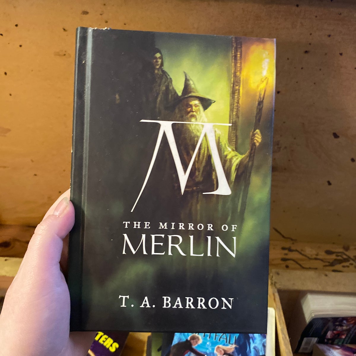 The Mirror of Merlin by T. A. Barron