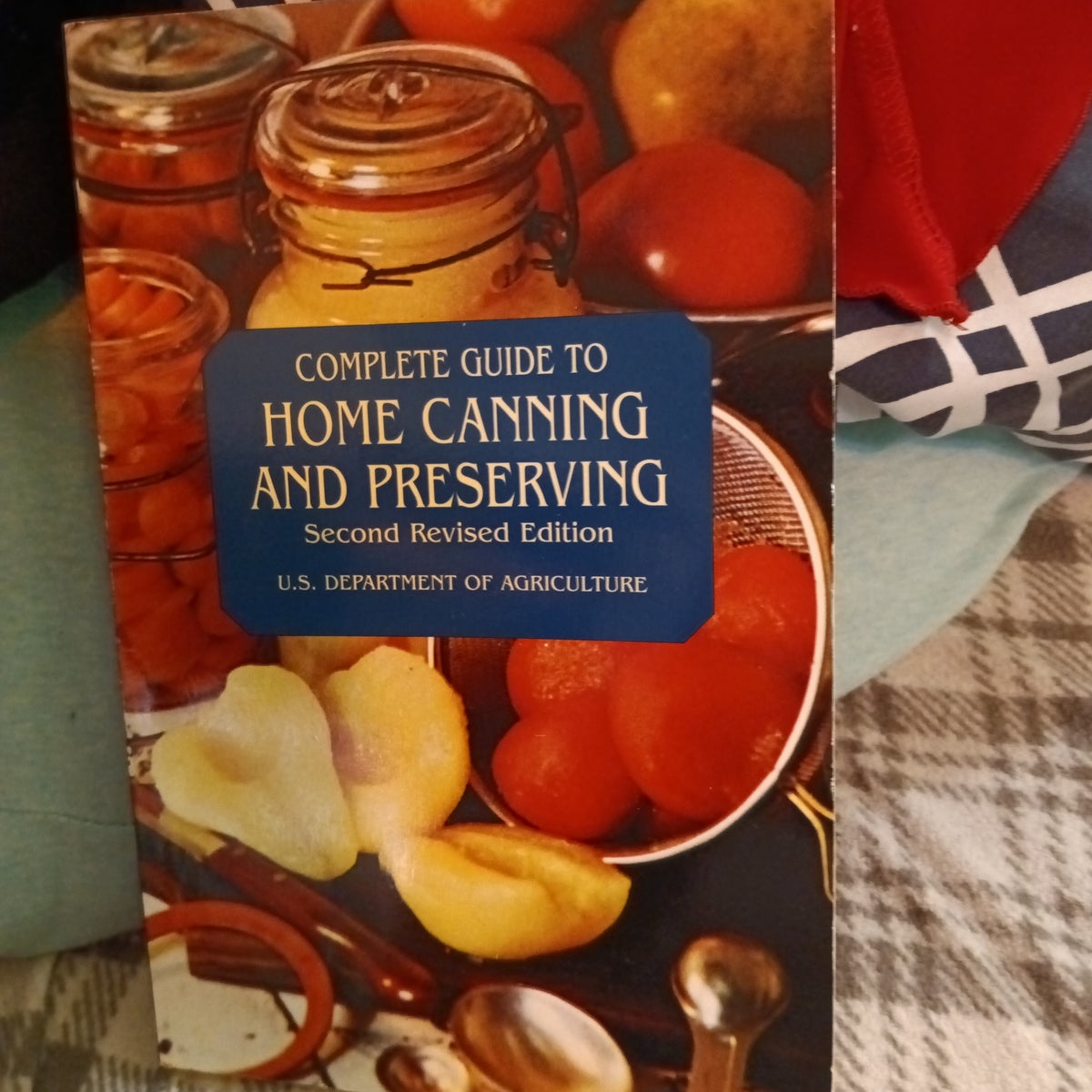 Complete Guide to Home Canning, Preserving and Freezing by U. S ...