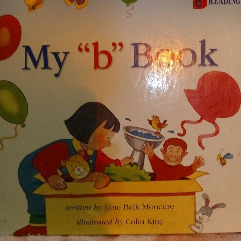 My "b" Book by Jane Belk Moncure illustrated by Colin King, Hardcover ...