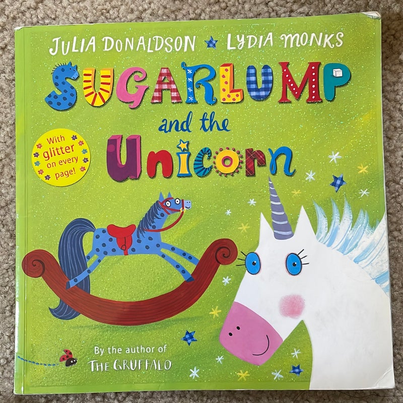 Sugarlump and the Unicorn by Julia Donaldson