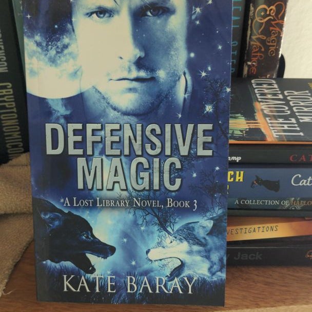 Defensive Magic by Kate Baray
