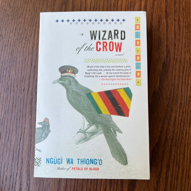 Wizard of the Crow by Ngugi wa Thiong'o