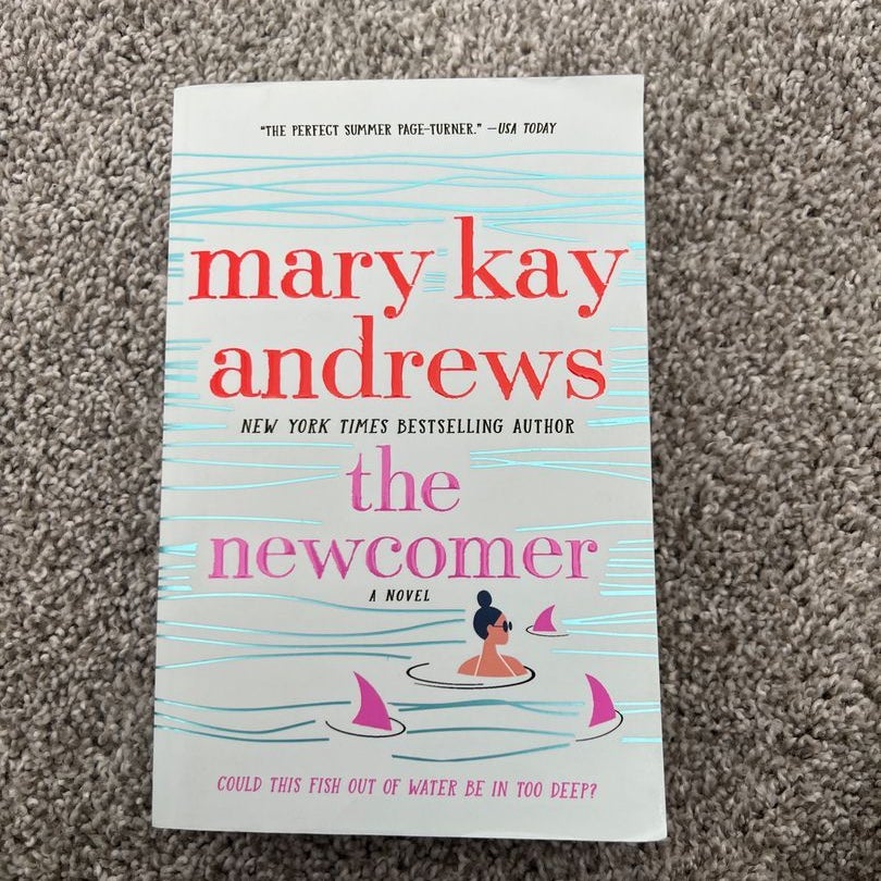 The Newcomer by Mary Kay Andrews