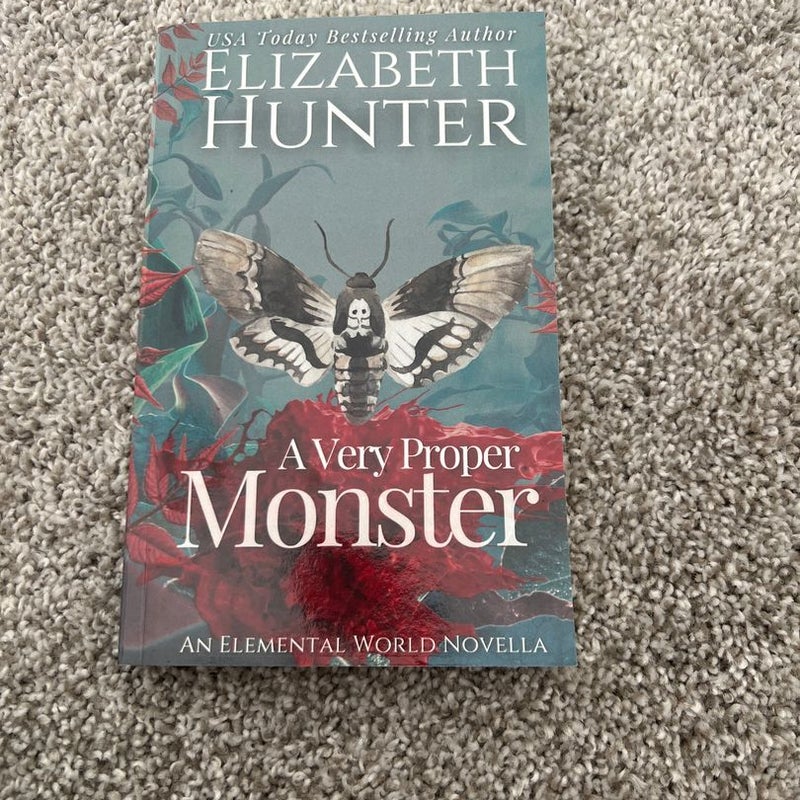 A Very Proper Monster by Elizabeth Hunter