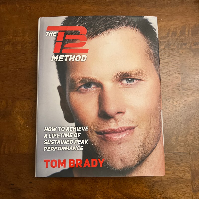 The TB12 Method by Tom Brady