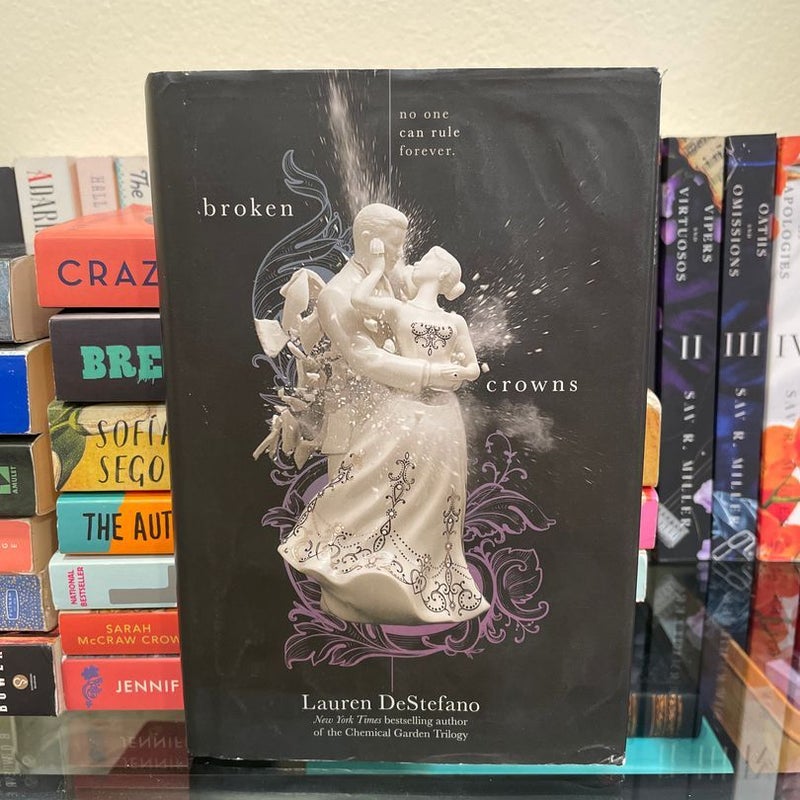 Broken Crowns by Lauren DeStefano