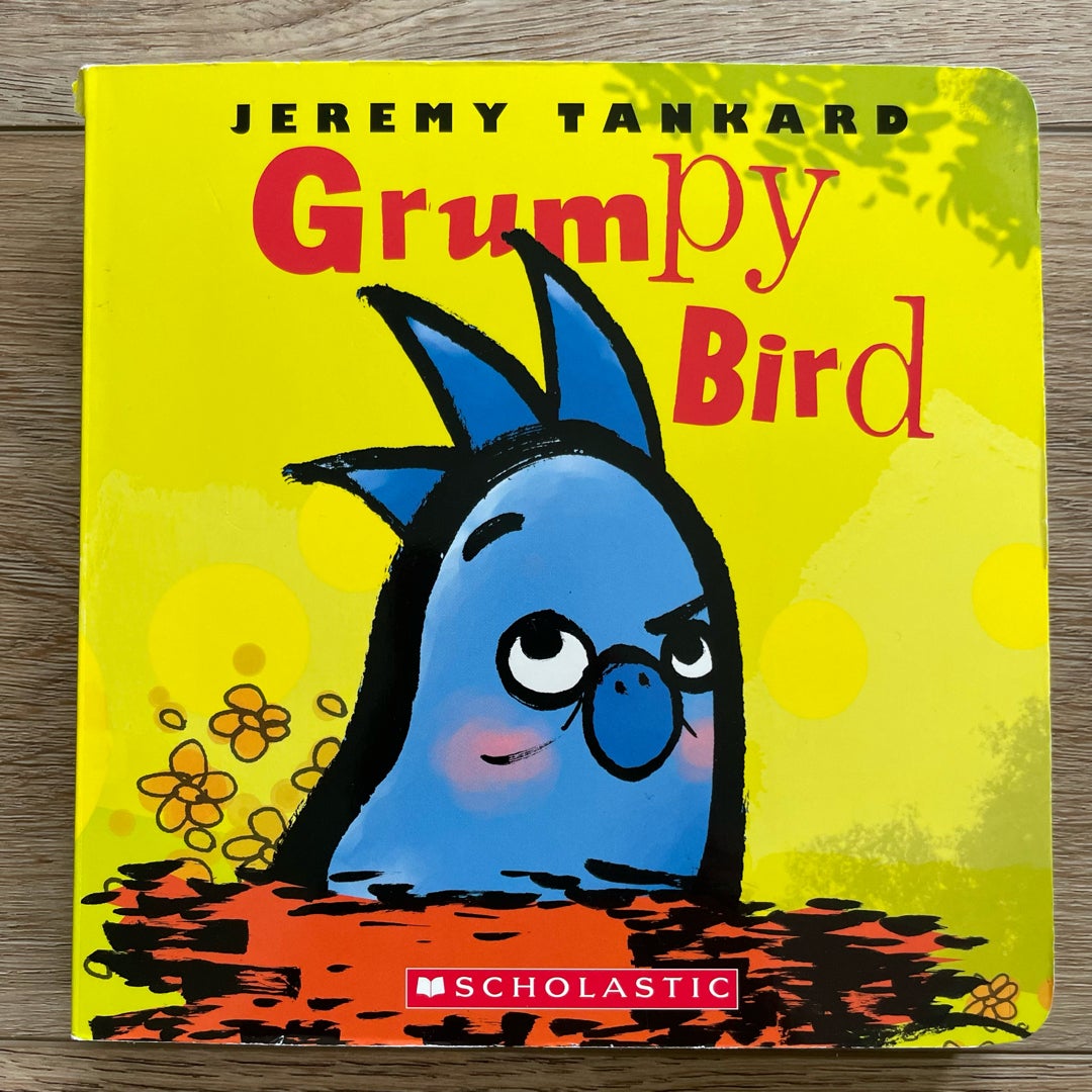 Grumpy Bird by Jeremy Tankard