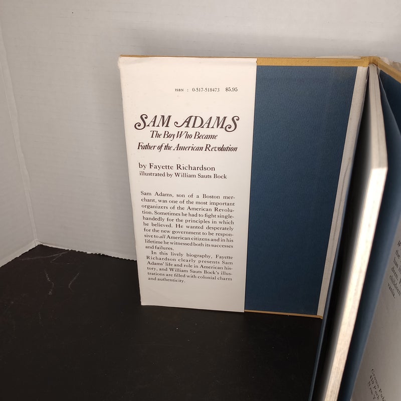Sam Adams; the Boy Who Became Father of the American Revolution by ...
