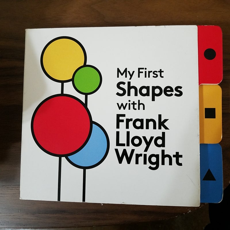 My First Shapes with Frank Lloyd Wright by Mudpuppy, Frank Lloyd Wright