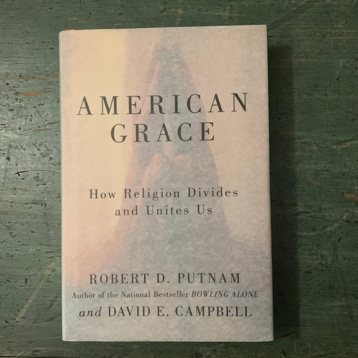 American Grace by Robert D. Putnam, David E. Campbell