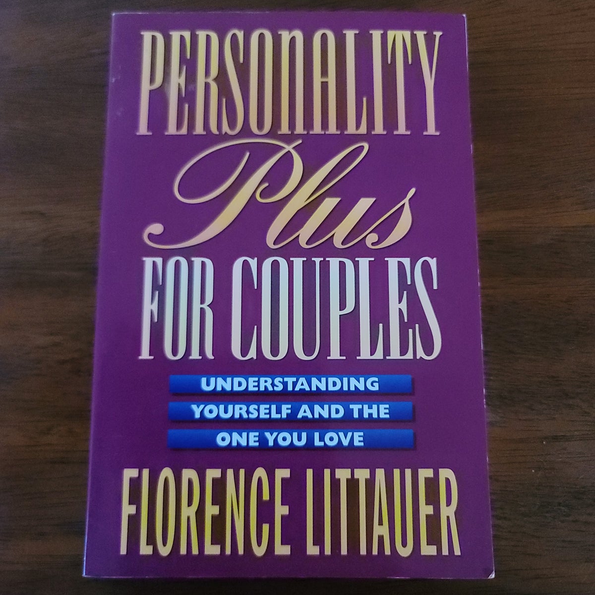 Personality Plus for Couples by Florence Littauer