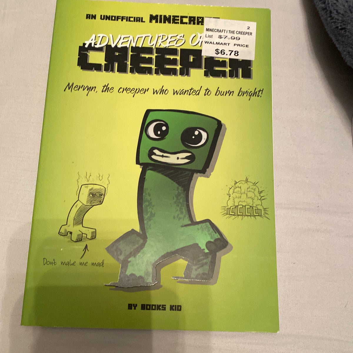 Adventures of a Creeper: an Unofficial Minecraft Diary by Books Kid