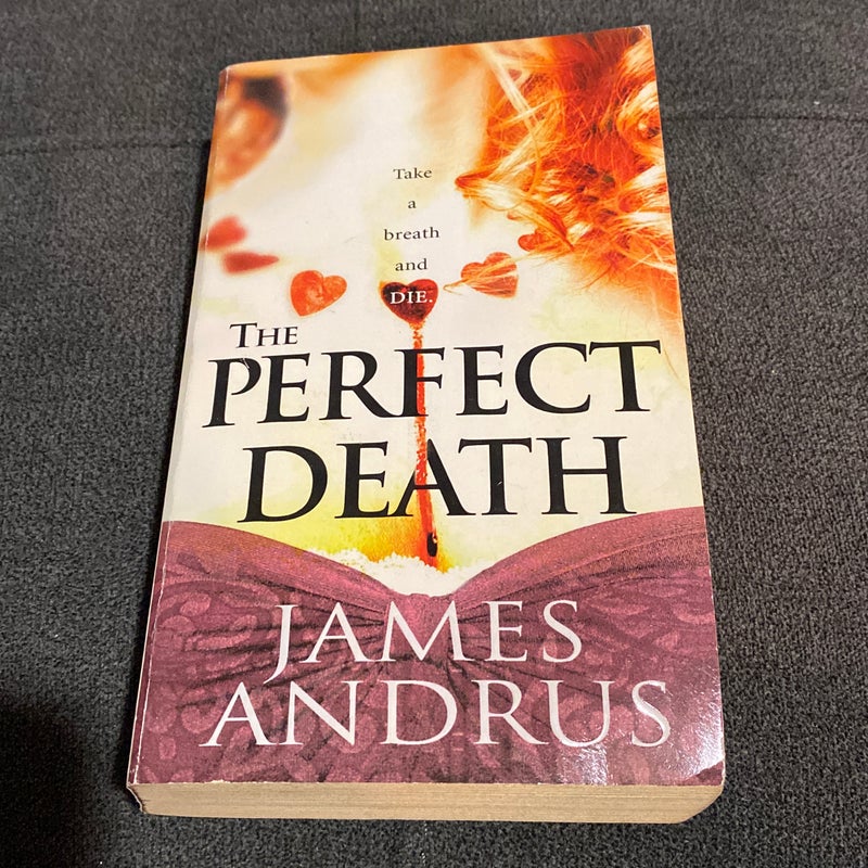 The Perfect Death by James Andrus