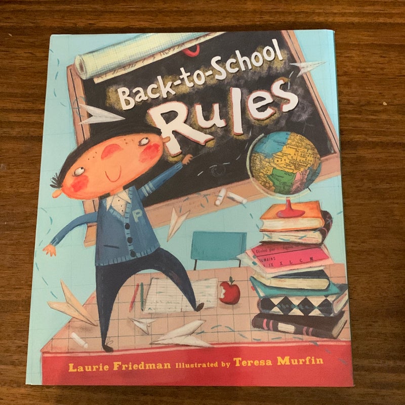 Back-To-School Rules by Laurie Friedman