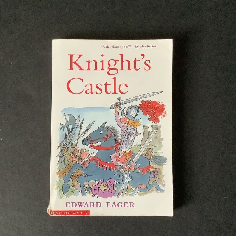 Knight's Castle by Edward Eager, N. M. Bodecker