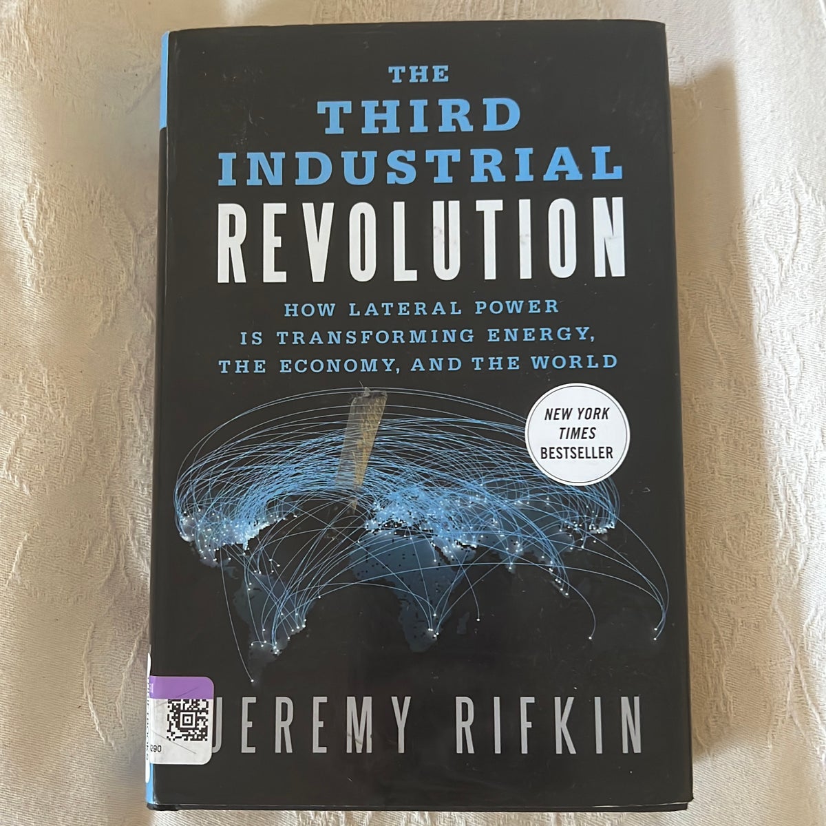 The Third Industrial Revolution by Jeremy Rifkin