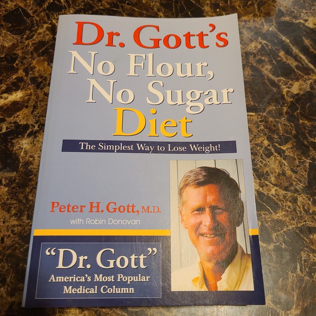 Dr. Gott's No Flour, No Sugar Diet