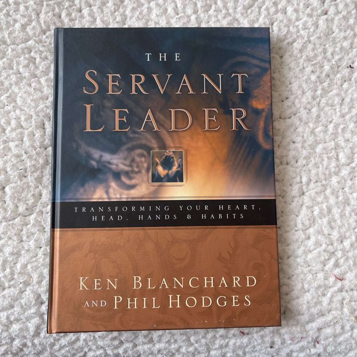 The Servant Leader by Ken Blanchard, Phil Hodges