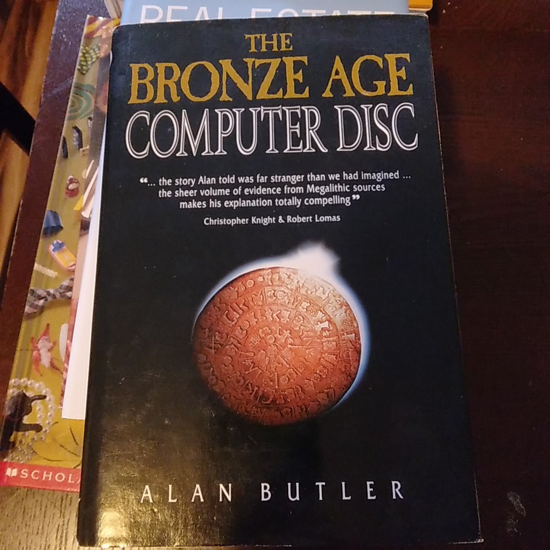 The Bronze Age Computer Disc by Alan Butler