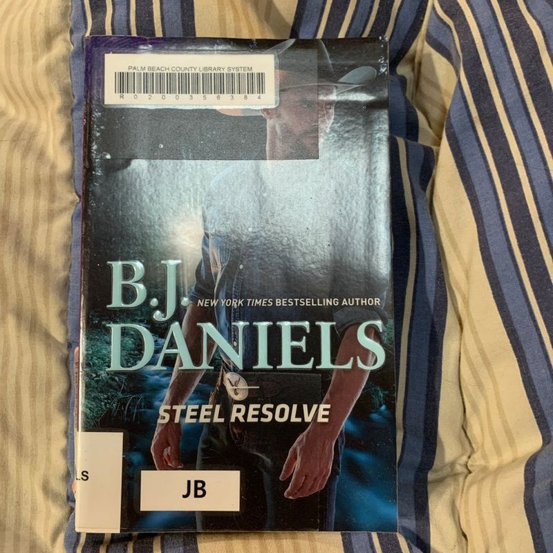 Steel Resolve by B. J. Daniels