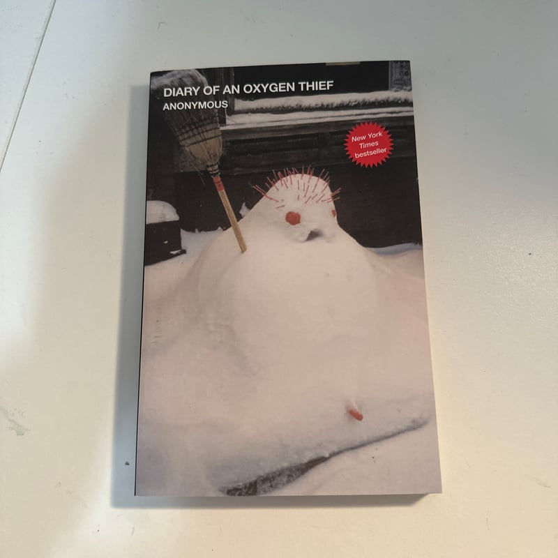 Diary of an Oxygen Thief by Anonymous, Paperback | Pangobooks