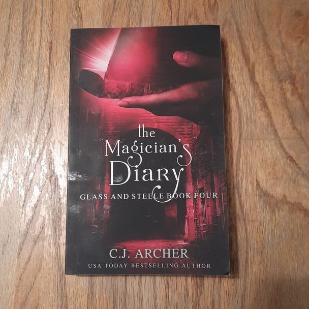 The Magician's Diary by C. J. Archer