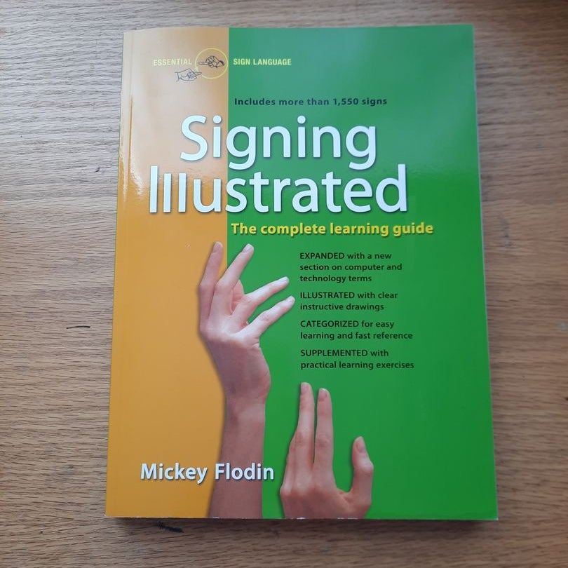 Signing Illustrated by Mickey Flodin