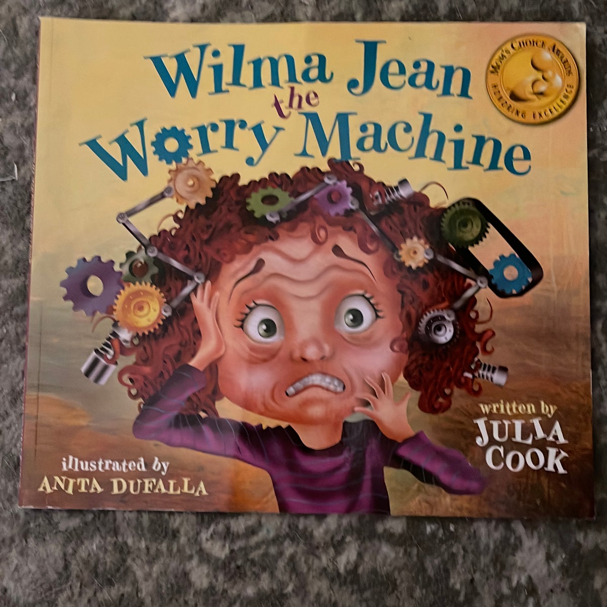 Wilma Jean - the Worry Machine by Julia Cook