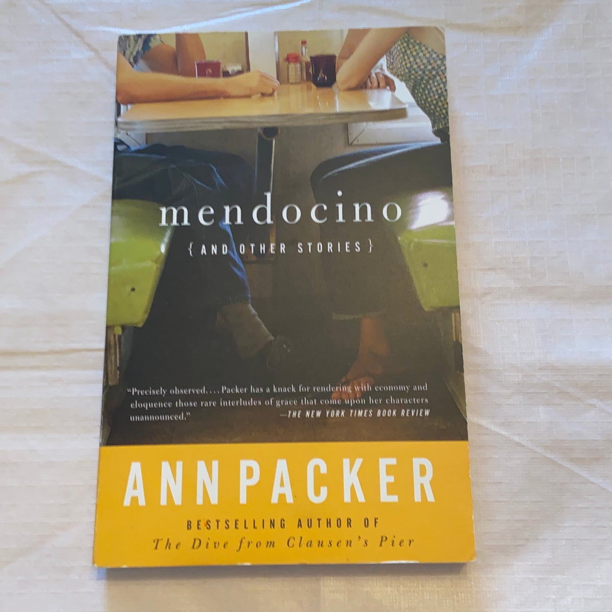 Mendocino and Other Stories by Ann Packer