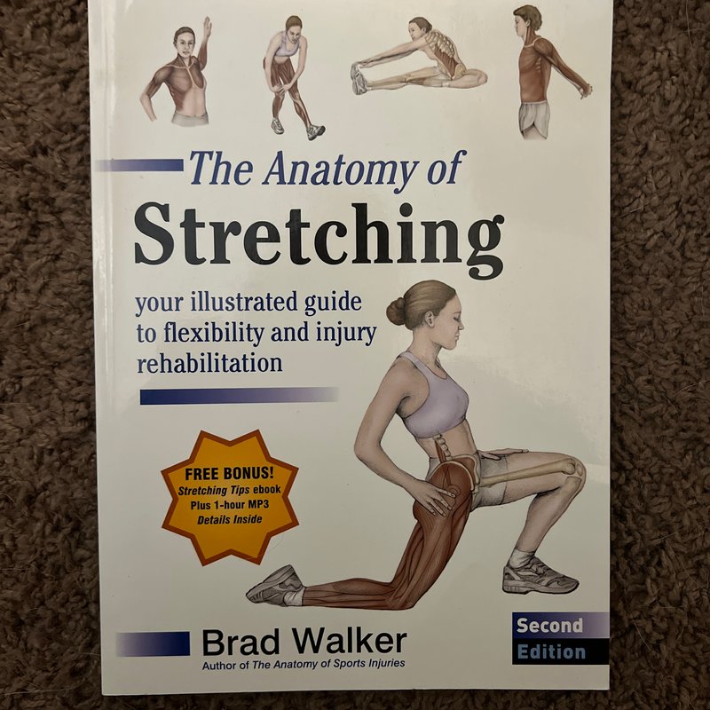 The Anatomy of Stretching, Second Edition by Brad Walker