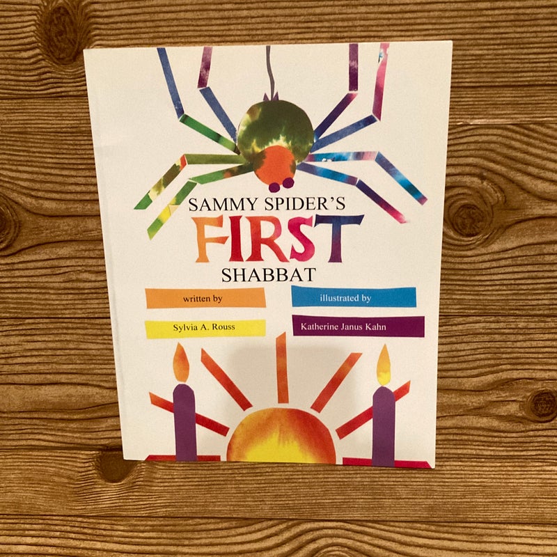 Sammy Spider's First Shabbat by Sylvia A. Rouss