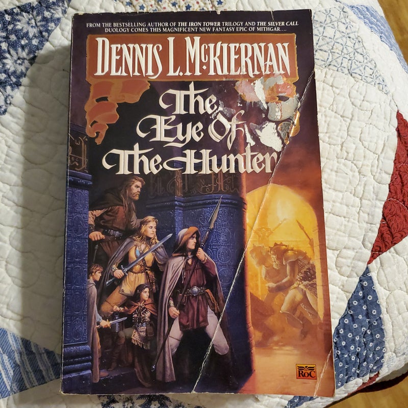 The Eye of the Hunter by Dennis L. McKiernan